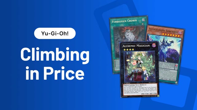 Price Trends: Yu-Gi-Oh! Cards Climbing in Price - 6/03/2026